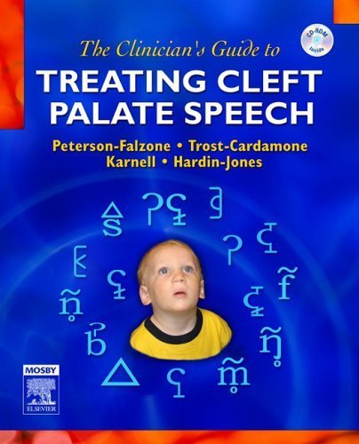 The Clinician's Guide to Treating Cleft Palate Speech by Sally Peterson ...