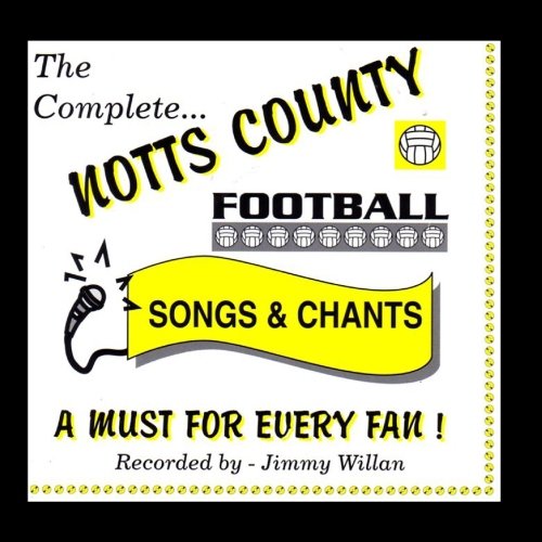 Amazon.com: The Complete Notts County Songs & Chants: CDs & Vinyl