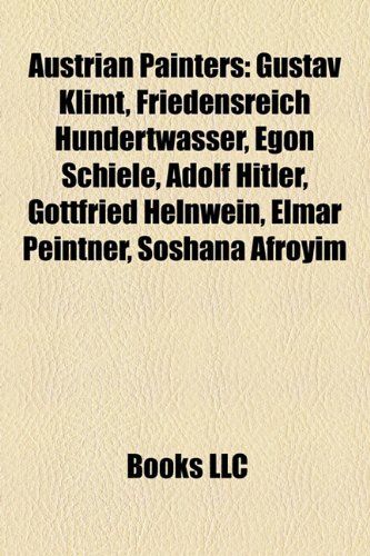 Austrian painters: Gustav Klimt, Friedensreich Hundertwasser, Egon ...