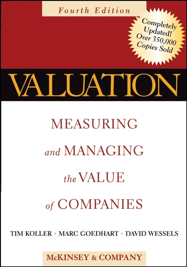 Amazon.com: Valuation: Measuring and Managing the Value of Companies ...