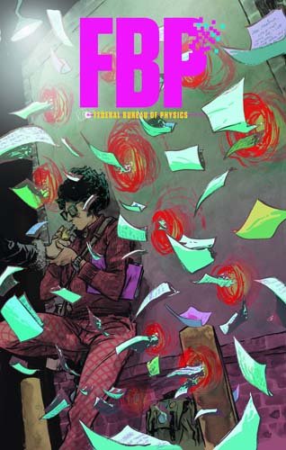 Fbp Federal Bureau of Physics #8 Comic Book: unknown author: Amazon.com ...