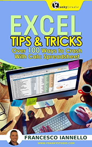 EXCEL: Tips & Tricks - Over 100 Ways to Crash With Calc Spreadsheet + 2 ...