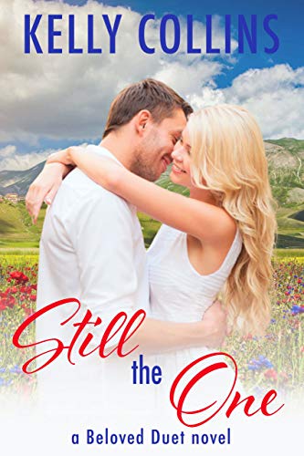 Still the One (A Beloved Duet Book 1) - Kindle edition by Collins ...