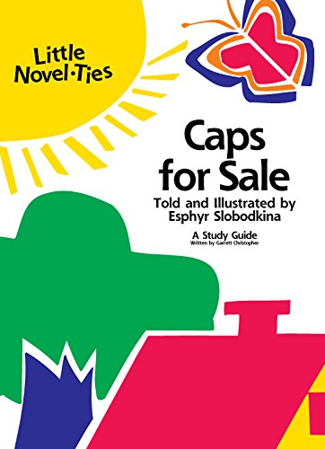 Caps for Sale: Novel-Ties Study Guide: Esphyr Slobodkina: 9780881225877 ...