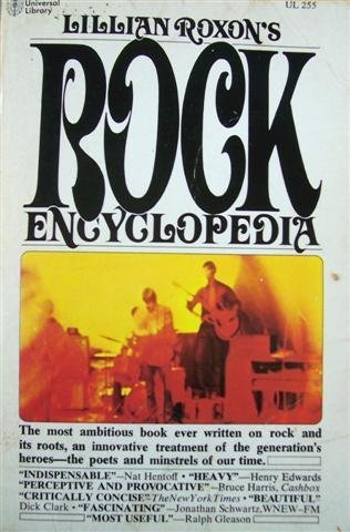 Lillian Roxon's Rock Encyclopedia (The Universal library, 0255): Roxon ...