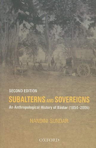 Buy Subalterns and Sovereigns: An Anthropological History of Bastar ...