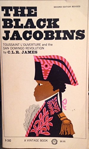 Black Jacobins by James C L R (1963-08-01): unknown author: Amazon.com ...