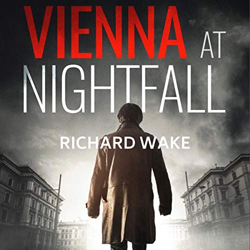 Vienna at Nightfall: Alex Kovacs Thriller Series, Book 1 (Audio ...