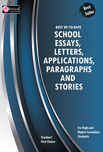 Amazon.in: Buy BEST UP-TO-DATE SCHOOL ESSAYS, LETTERS, APPLICATIONS ...
