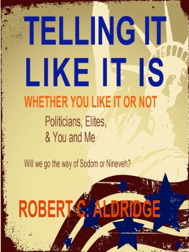 Amazon.com: Telling It Like It Is, Whether You Like It Or Not eBook ...