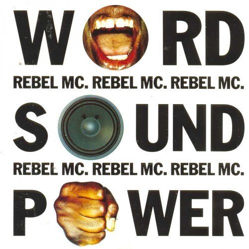 - Rebel MC - Word, Sound And Power - Rough Trade - RTD 129.1489.2 ...