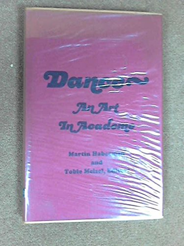 Dance;: An art in academe: Haberman, Martin: Amazon.com: Books