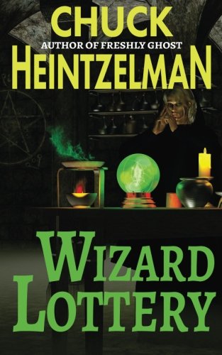 Wizard Lottery: Heintzelman, Chuck: 9781523842896: Amazon.com: Books