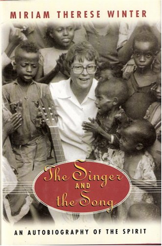 The Singer and the Song (An Autobiography of the Spirit): Winter ...