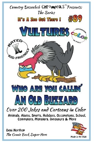 Vulture's - Who You Callin' an Old Buzzard? - Over 200 Jokes + Cartoons ...