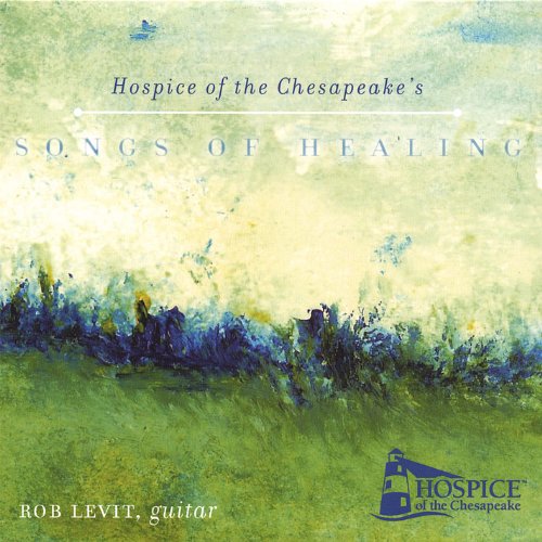 Play Songs of Healing/Hospice of the Chesapeake by Rob Levit on Amazon ...