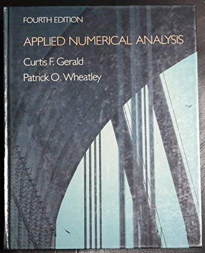 Amazon.com: Applied Numerical Analysis: 9780201115833: Gerald, Curtis F., Wheatley, Patrick O ...