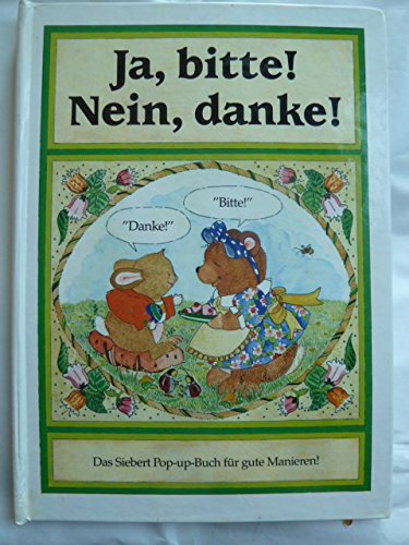 Amazon.co.jp: Ja, bitte. Nein, danke. Das Siebert Pop-up- Buch fuer ...