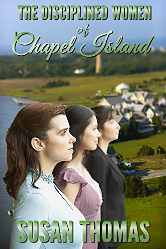 The Disciplined Women of Chapel Island - Kindle edition by Thomas ...