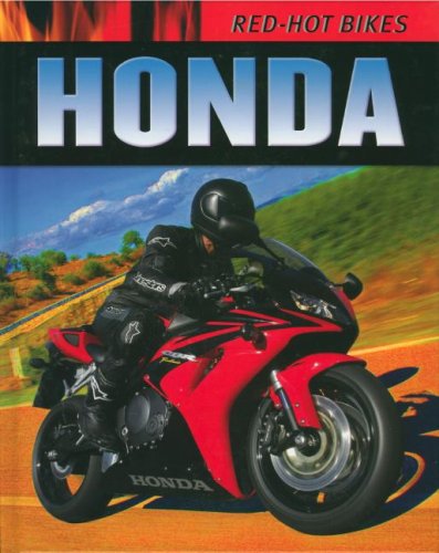 Honda (Red-hot Bikes): Gifford, Clive: 9781597711364: Amazon.com: Books