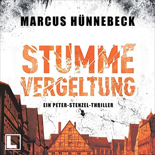 Stumme Vergeltung: Kommissar Peter Stenzel 2 (Hörbuch-Download): Marcus ...
