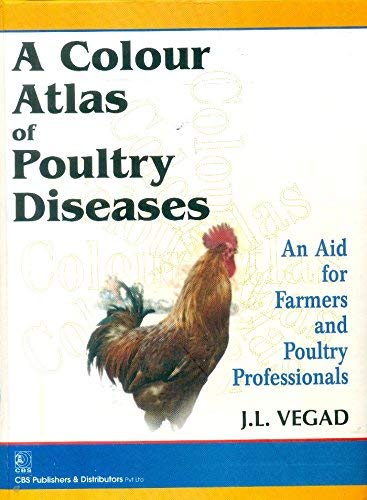A Colour Atlas Of Poultry Diseases An Aid For Farmers And Poultry ...