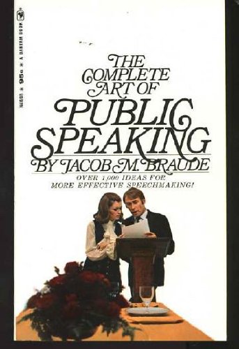 The Complete Art Of Public Speaking: Jacob M Braude: 9780552646680 ...