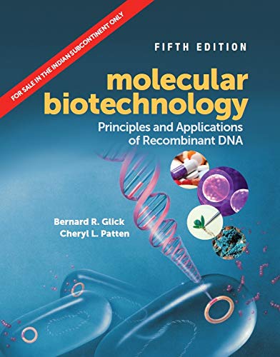 Molecular Biotechnology : Principles And Applications Of Recombinant ...