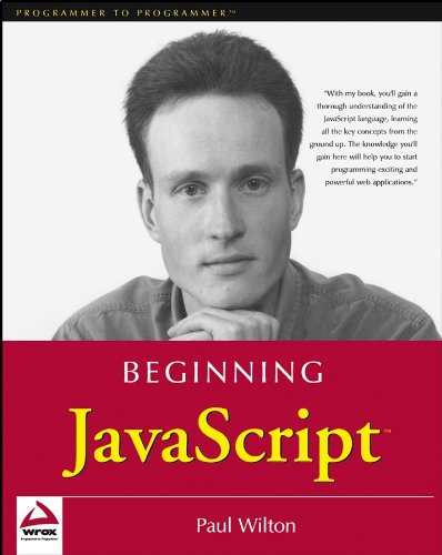 Amazon.com: Beginning JavaScript (Programmer to Programmer) eBook : Wilton, Paul: Kindle Store