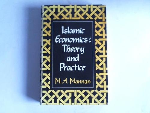 Islamic Economics: Theory and Practice : Mannan, M.A.: Amazon.in: Books