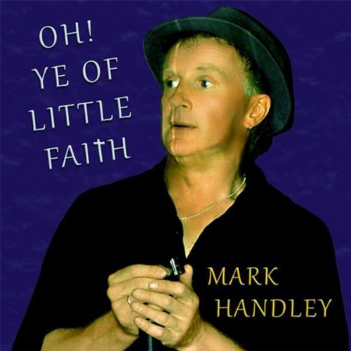 Amazon.co.jp: Oh! Ye of Little Faith : Mark Handley: デジタルミュージック