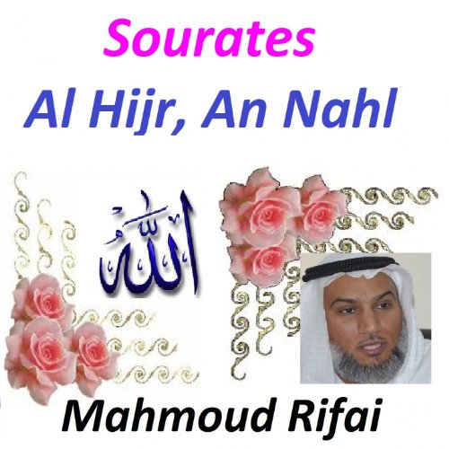 Amazon MusicでMahmoud RifaiのSourates Al Hijr, An Nahl (Quran - Coran ...