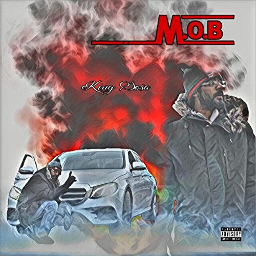 Play M.O.B (Single) by King Sosa on Amazon Music