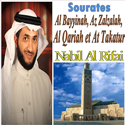 Play Sourates Al Bayyinah, Az Zalzalah, Al Qariah Et At Takatur (Quran ...