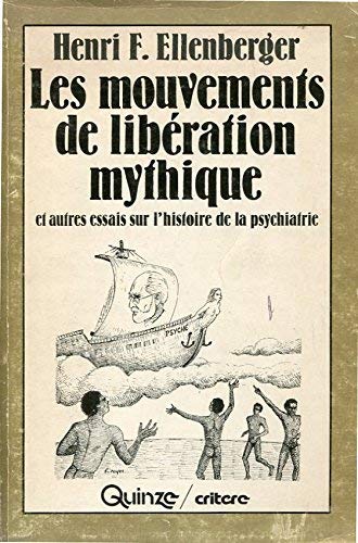 Les mouvements de liberation mythique : Ellenberger, Henri F: Amazon ...
