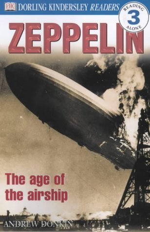 Zeppelin (DK Readers Level 3): Andrew Donkin: 9780751328523: Amazon.com ...