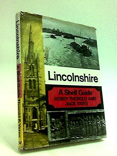 A SHELL GUIDE: LINCOLNSHIRE.: Amazon.co.uk: Yates, Jack and Henry ...