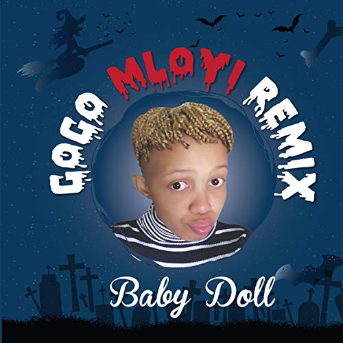 Play Gogo Mloyi by Baby Doll on Amazon Music