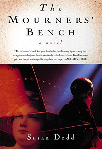 The Mourners' Bench: A Novel: Dodd, Susan: 9780688169732: Amazon.com: Books