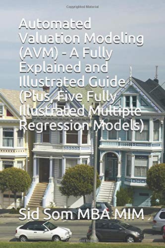 Buy Automated Valuation Modeling (AVM) – A Fully Explained and ...