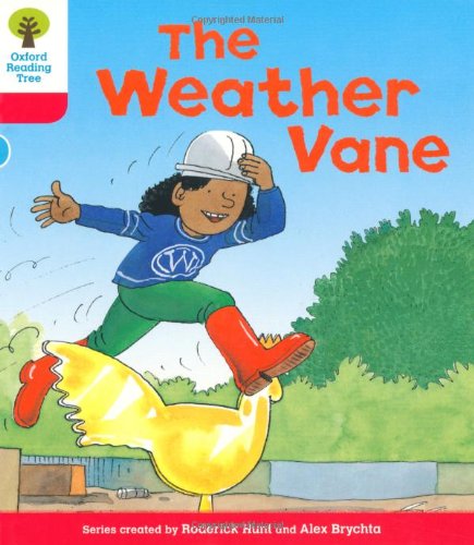 Oxford Reading Tree: Level 4: More Stories A: The Weather Vane: Hunt ...