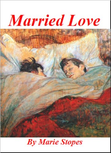 Married Love - Kindle edition by Stopes, Marie. Literature & Fiction ...