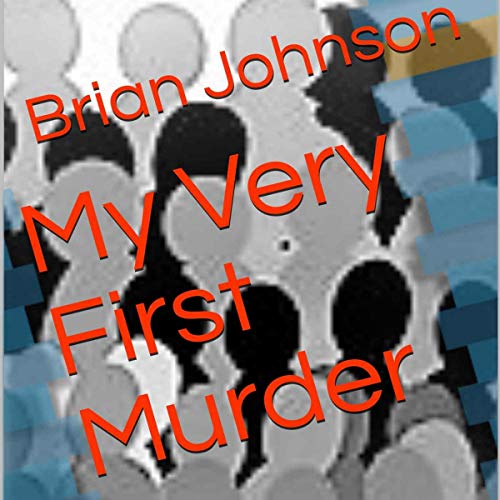 Amazon.com: My Very First Murder: My Very Murder Trilogy, Book 1 ...