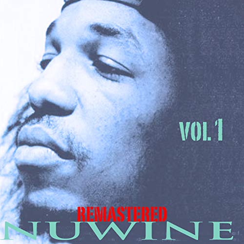 Play Nuwine Remastered, Vol. 1 by Nuwine on Amazon Music
