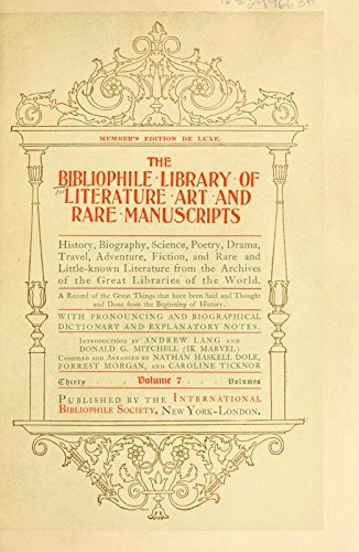 The Bibliophile Library of Literature, Art and Rare Manuscripts ...