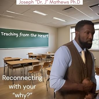 Amazon.com: Teaching From the Heart: Rediscovering your Why? eBook ...