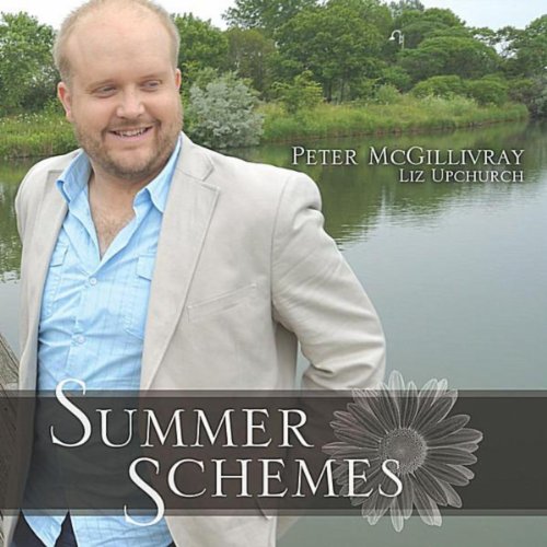 Play Summer Schemes by Peter McGillivray & Liz Upchurch on Amazon Music
