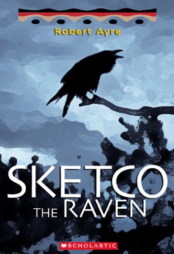 Sketco the Raven: Ayre, Robert: 9781443100441: Books - Amazon.ca