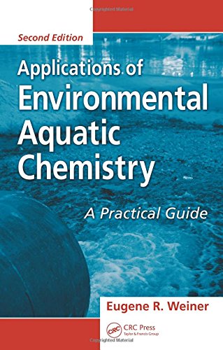 Applications of Environmental Aquatic Chemistry: A Practical Guide ...