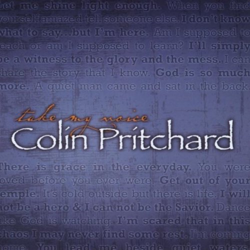 Amazon.com: Take My Voice : Colin Pritchard: Digital Music